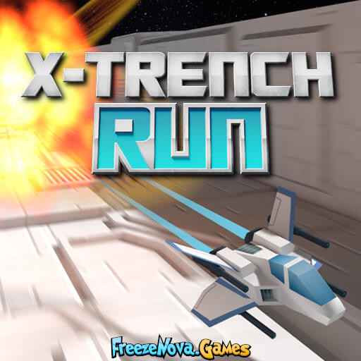 X Trench Run Unblocked - FreezeNova